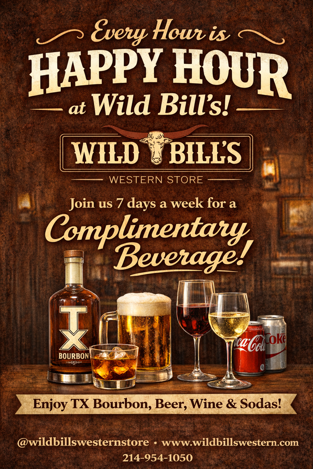 Happy Hour at Wild Bill's Western Store - Downtown Dallas, Inc.